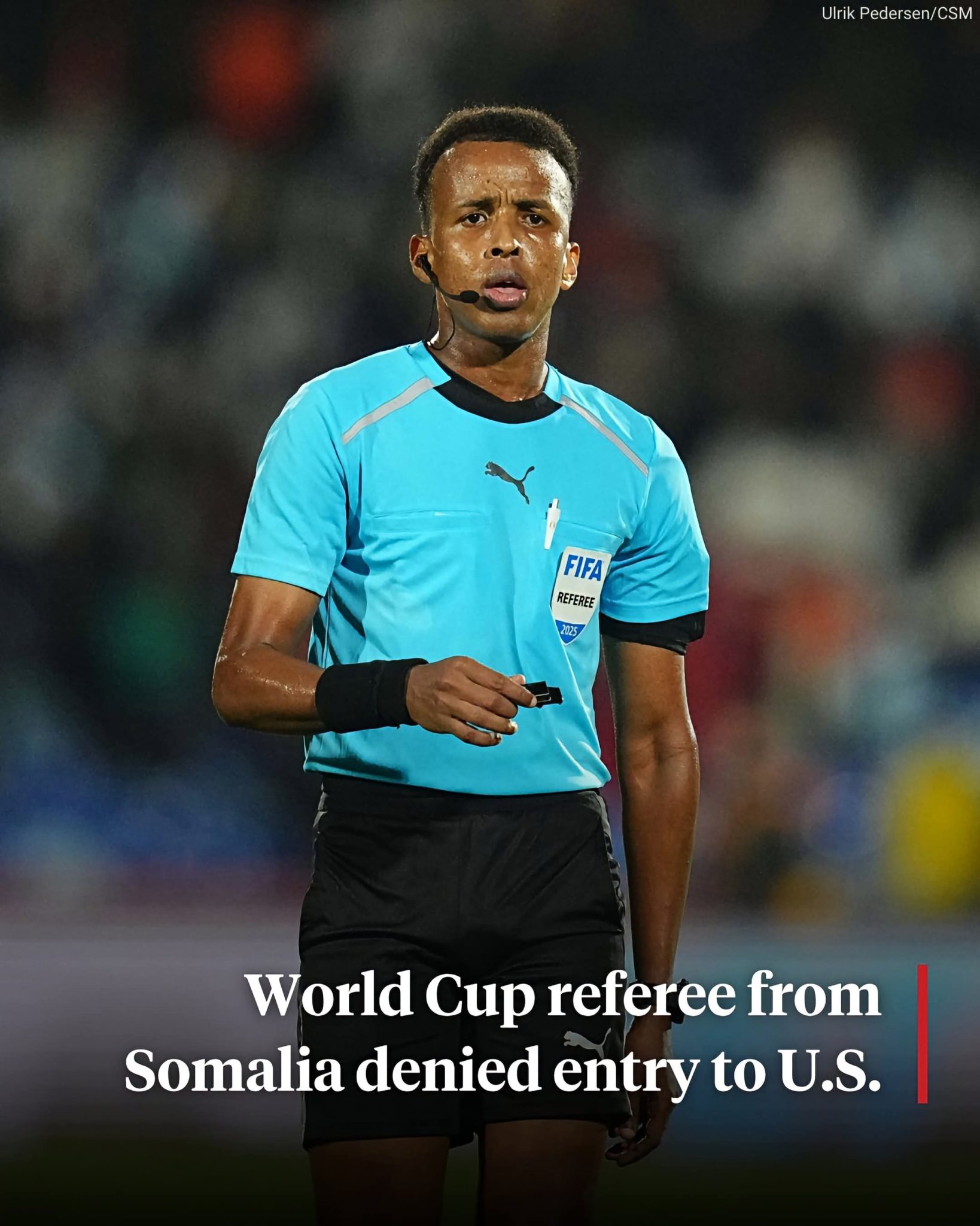 FIFA World Cup Dream Shattered: Somali Referee Denied U.S. Entry ...